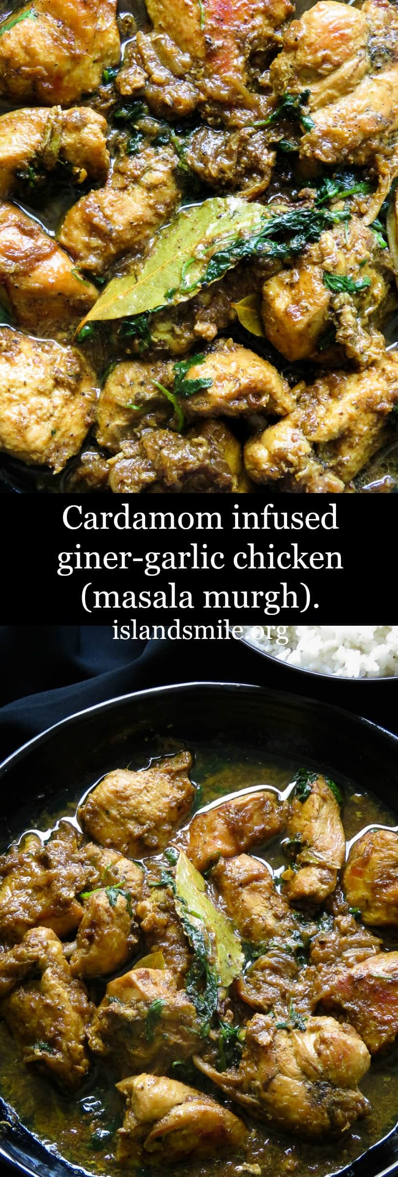 Cardamom infused ginger-garlic chicken. | ISLAND SMILE
