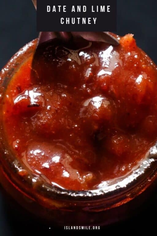 SRI LANKAN DATE AND LIME CHUTNEY | ISLAND SMILE